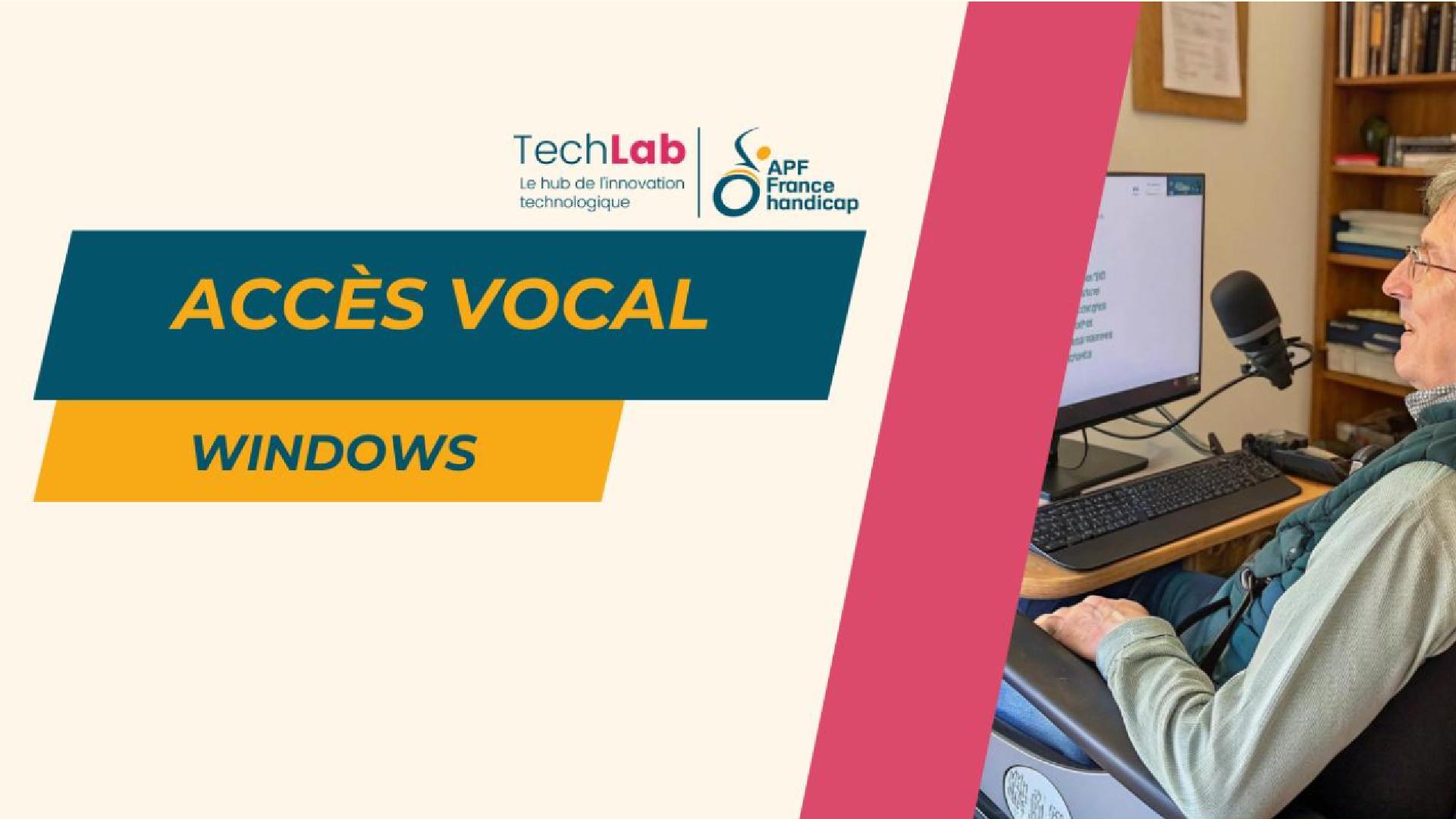 Contrôle et dictée vocale dans Windows 11 - Techlab APF France handicap